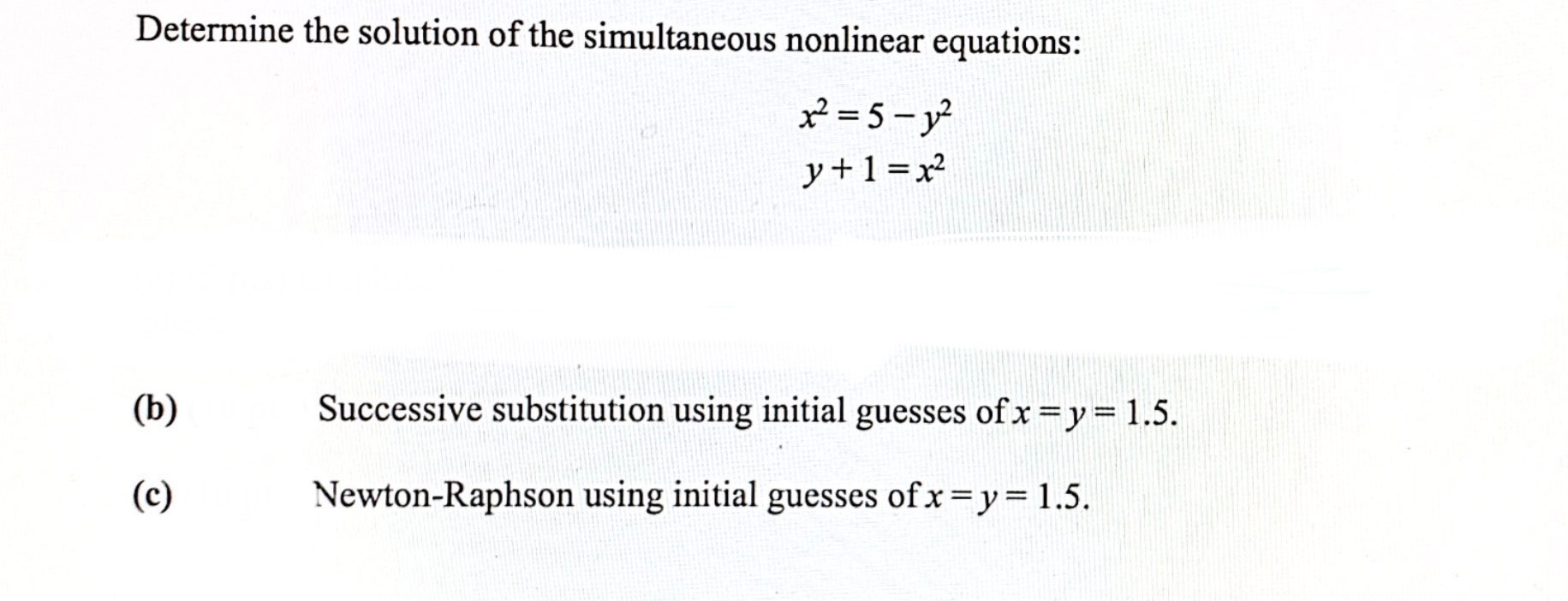 Solved Determine the solution of the simultaneous nonlinear | Chegg.com
