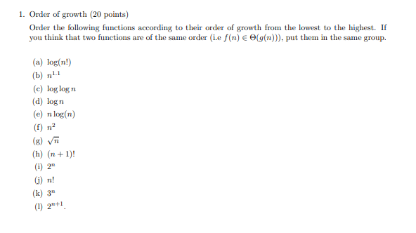Solved 1. Order of growth (20 points) Order the following | Chegg.com