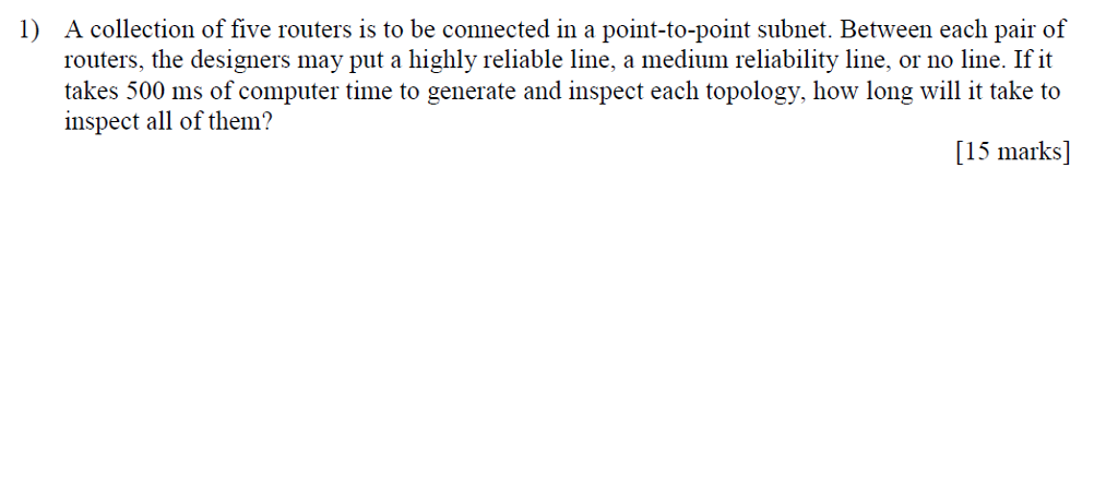 Solved 1) A collection of five routers is to be connected in | Chegg.com