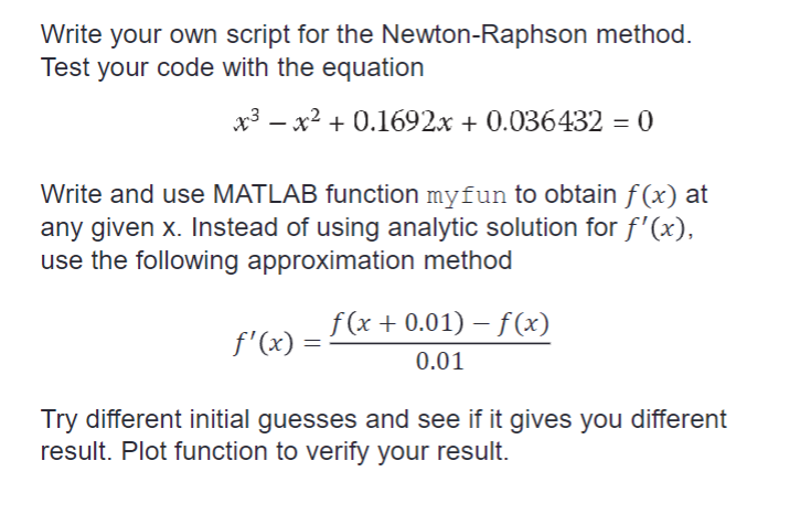 Write Your Own Script For The Newton Raphson