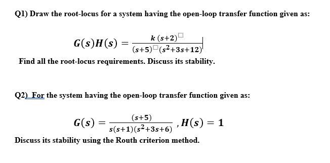 Solved Q1) Draw the root-locus for a system having the | Chegg.com
