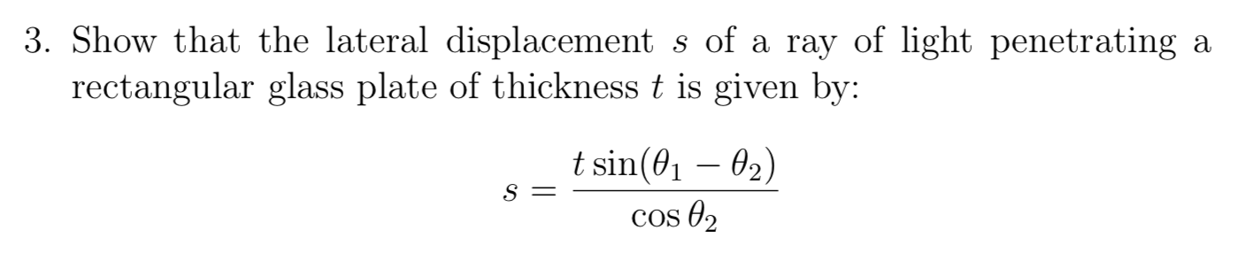 Solved Show that the lateral displacement s ﻿of a ray of | Chegg.com