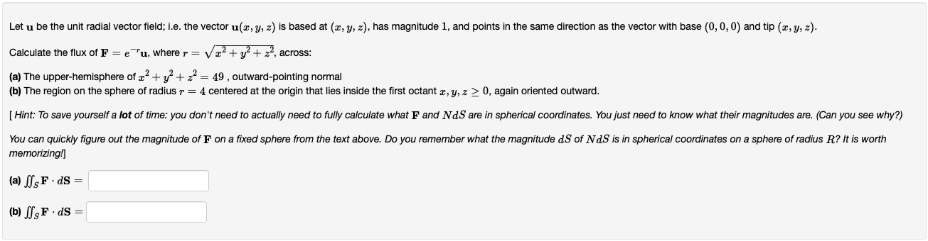 Solved Let u be the unit radial vector field; i.e. the | Chegg.com