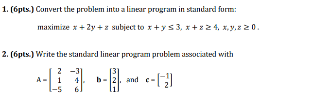 Solved 1. (6pts.) Convert the problem into a linear program | Chegg.com