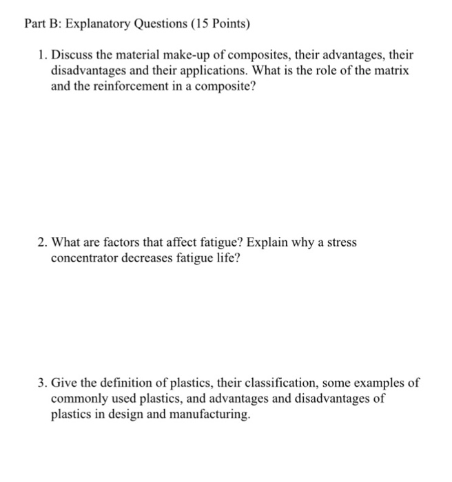 Solved Part B: Explanatory Questions (15 Points) 1. Discuss | Chegg.com