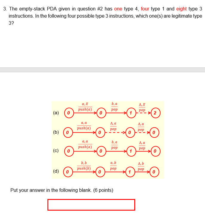 3. The empty-stack PDA given in question #2 has one | Chegg.com