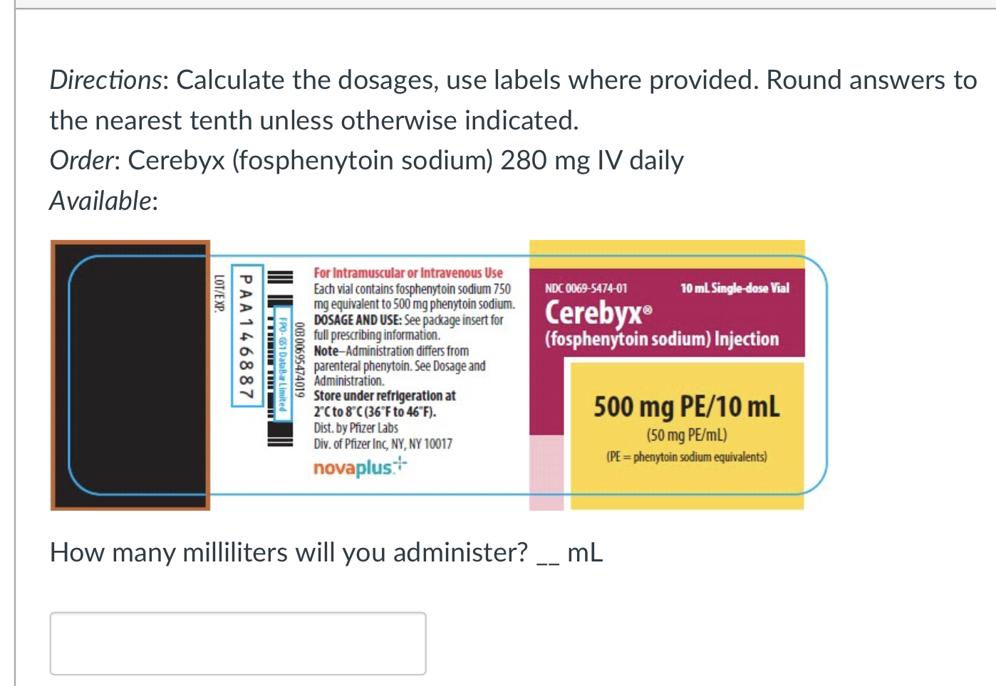 Solved Directions: Calculate the dosages, use labels where | Chegg.com