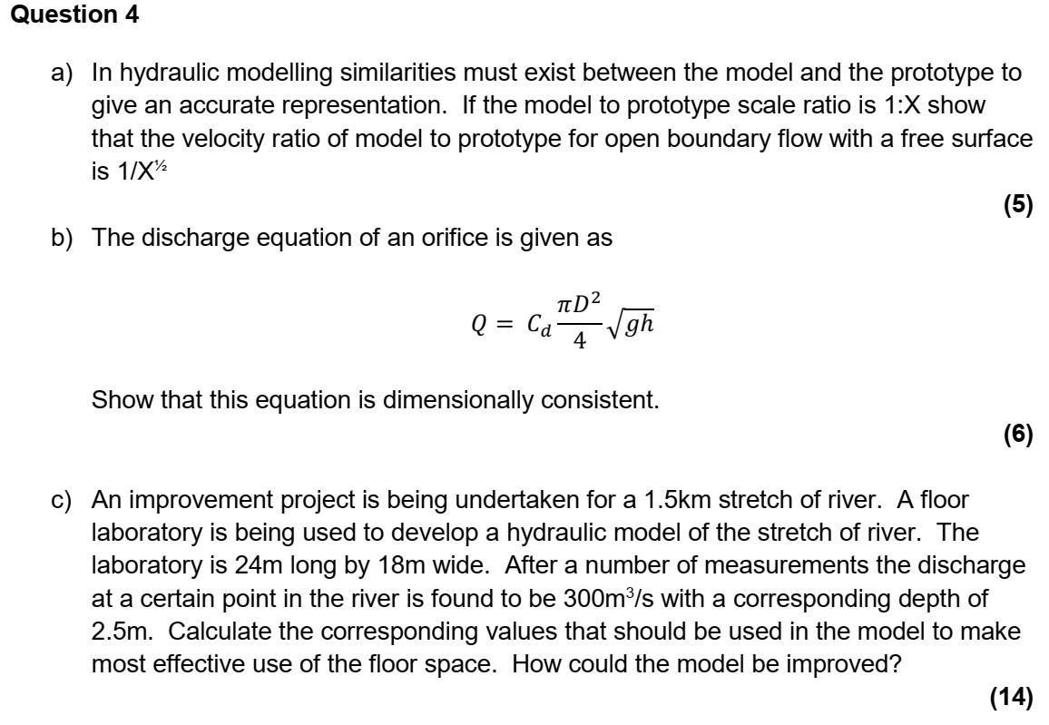 Solved Question 4 a) In hydraulic modelling similarities | Chegg.com