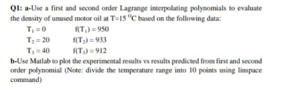 Solved Q1: a-Use a first and second order Lagrange | Chegg.com