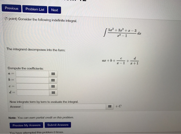 Solved Consider the following indefinite integral. integral | Chegg.com