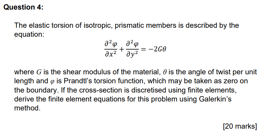 The elastic torsion of isotropic, prismatic members | Chegg.com