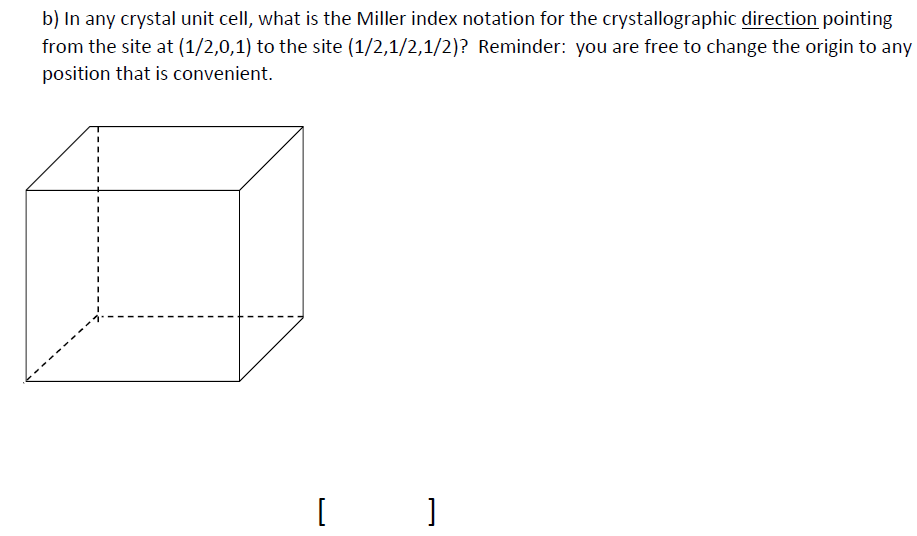 Solved b) ﻿In any crystal unit cell, what is the Miller | Chegg.com