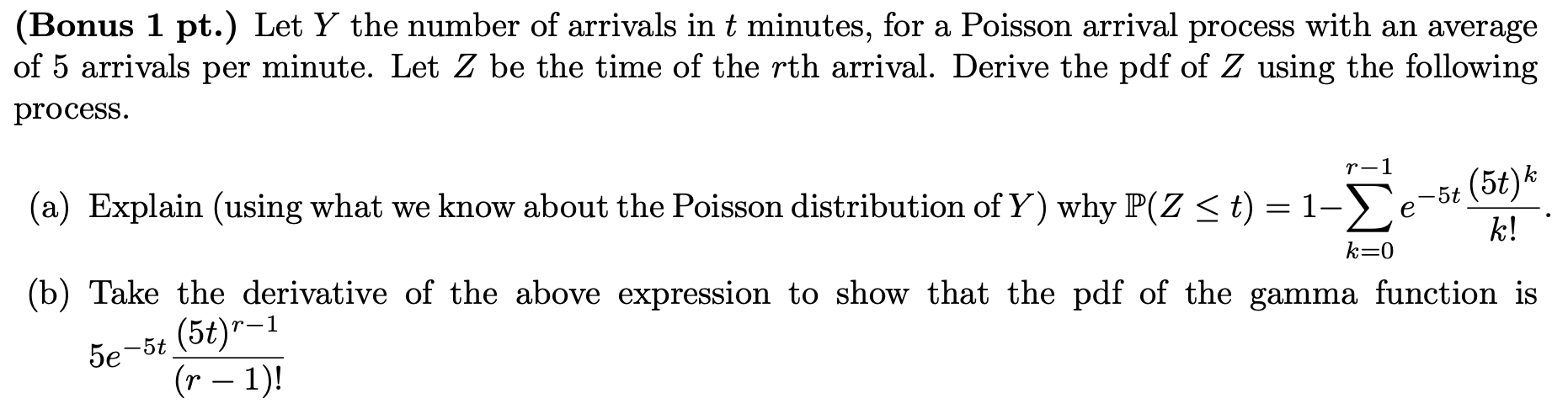 (Bonus 1 pt.) Let Y the number of arrivals in t | Chegg.com