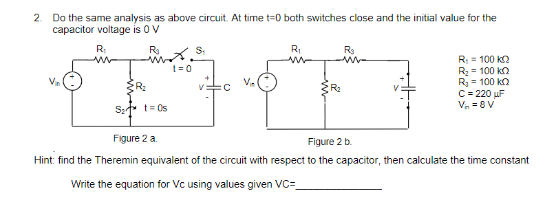 Solved First Order Circuits Pre-lab questions 1. Calculate | Chegg.com