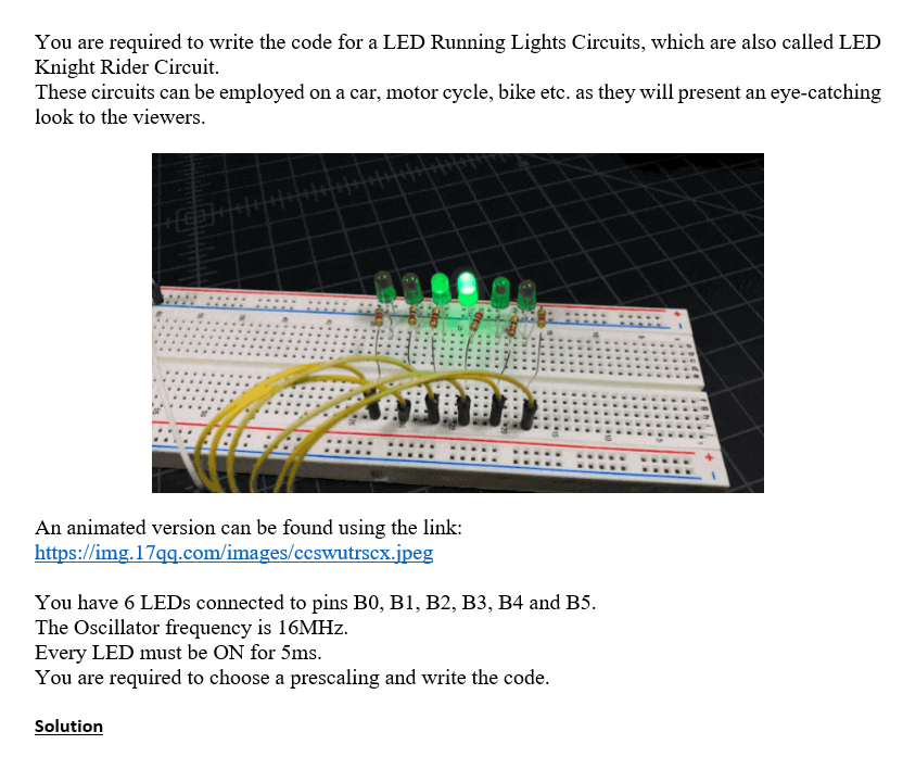 Solved You are required to write the code for a LED Running | Chegg.com