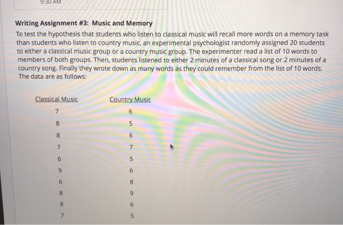 Solved 9:30 AM Writing Assignment #3: Music and Memory To | Chegg.com