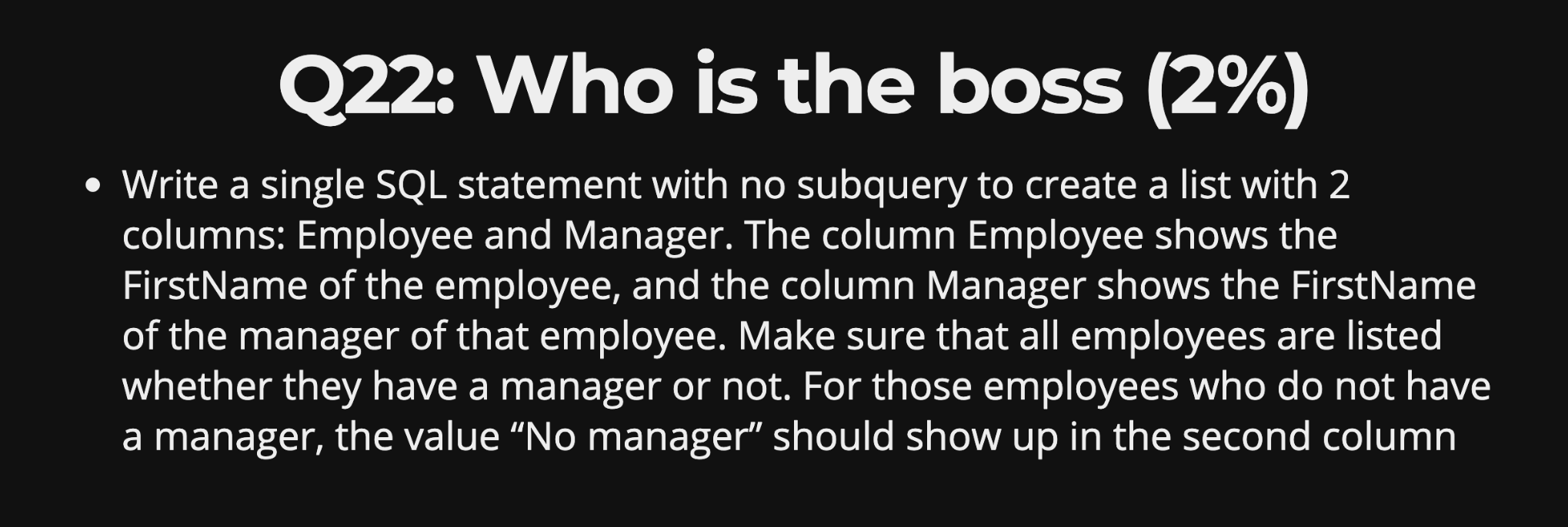 Solved Q22: Who is the boss (2%) • Write a single SQL | Chegg.com