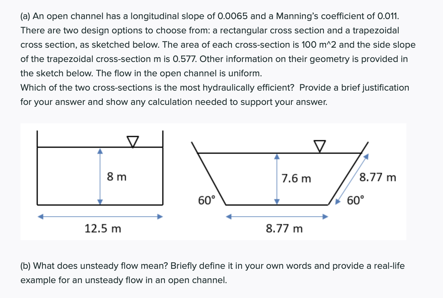 Solved (a) An open channel has a longitudinal slope of | Chegg.com