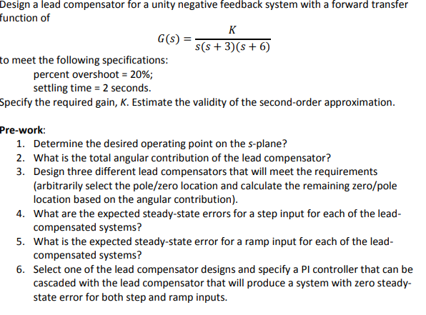 Solved Design a lead compensator for a unity negative | Chegg.com
