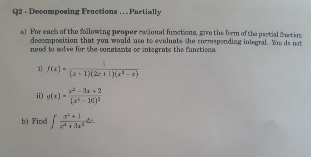 Solved Q2-Decomposing Fractions... Partially a) For each of | Chegg.com