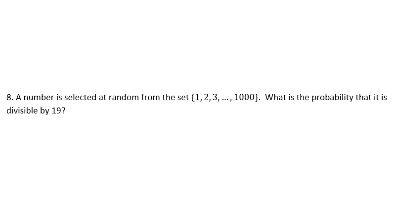 Solved 8. A number is selected at random from the set | Chegg.com