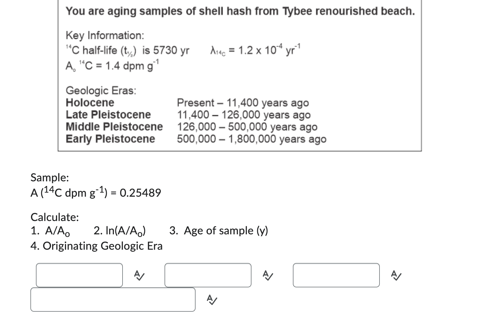 Solved You are aging samples of shell hash from Tybee | Chegg.com