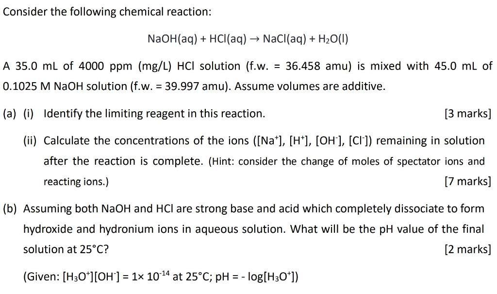 Solved Consider the following chemical reaction: NaOH(aq) + | Chegg.com