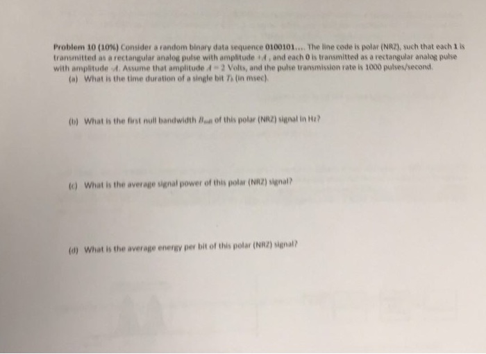 Solved Problem 10 (10%) consider a random binary data | Chegg.com