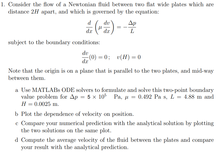 Solved 1. Consider the flow of a Newtonian fluid between two | Chegg.com