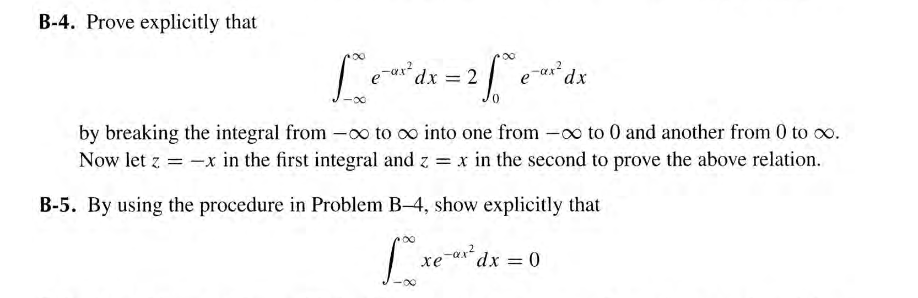 Solved B-4. Prove explicitly that ,-ax dx = 2 ? by breaking | Chegg.com
