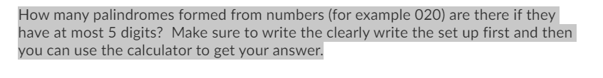 Solved How many palindromes formed from numbers (for example | Chegg.com