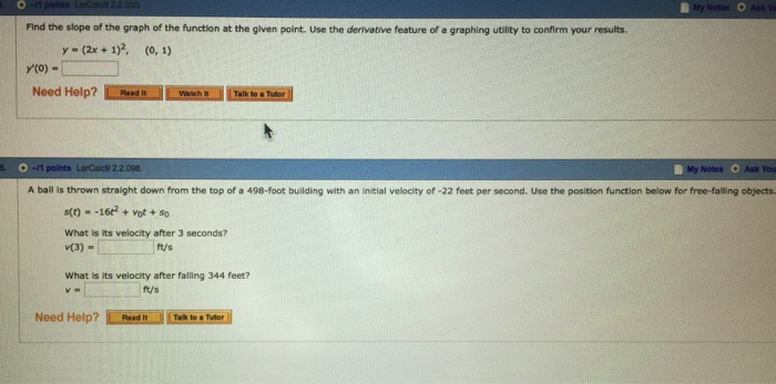 Solved Find the slope of the graph of the function at the | Chegg.com
