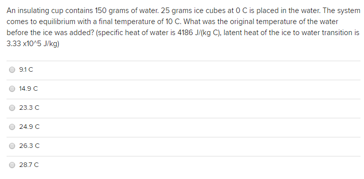 Solved An insulating cup contains 150 grams of water. 25 | Chegg.com