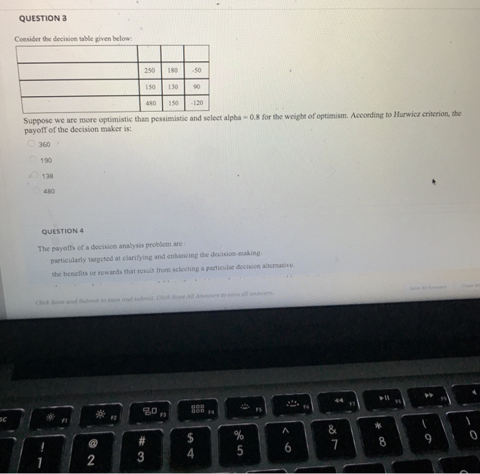 Solved QUESTION 1 Consider the following payoff table. | Chegg.com