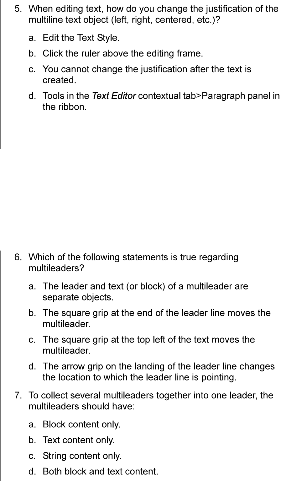 Solved 5. When editing text, how do you change the | Chegg.com