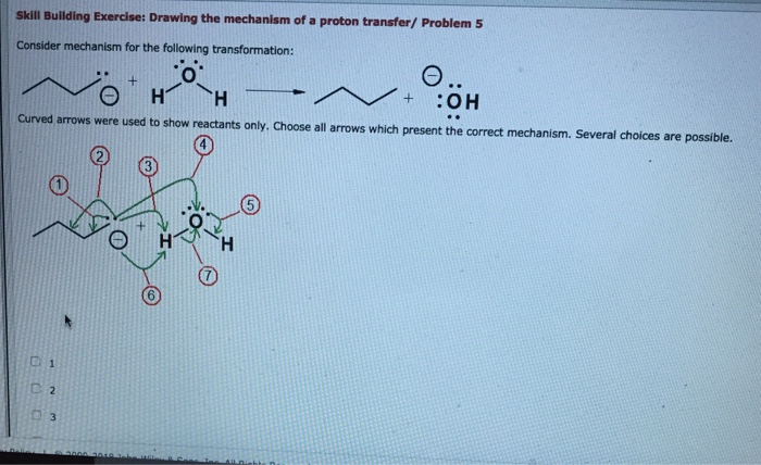 Solved Skill Building Exercise: Drawing the mechanism of a | Chegg.com