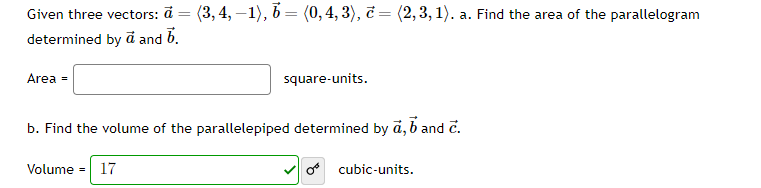 Solved Given three vectors: a= 3,4,−1 ,b= 0,4,3 ,c= 2,3,1 . | Chegg.com