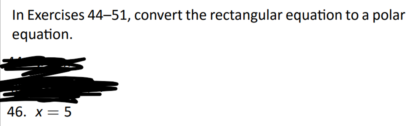 Solved Convert the rectangular equation to a polar equation. | Chegg.com