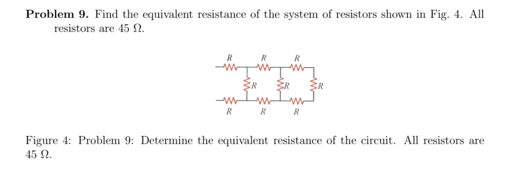 Solved Problem 9. Find the equivalent resistance of the | Chegg.com