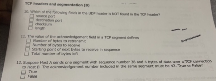 Solved TCP headers and segmentation (B) 10. Which of the | Chegg.com
