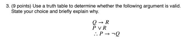 Solved 3. (9 points) Use a truth table to determine whether | Chegg.com Solved 3. (9 points) Use a truth table to determine whether | Chegg.com