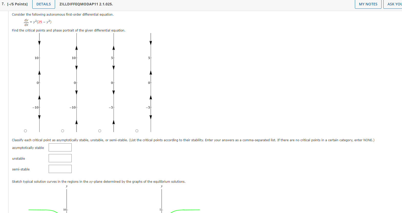 Solved 7. (-/5 Points] DETAILS ZILLDIFFEQMODAP11 2.1.025. MY | Chegg.com
