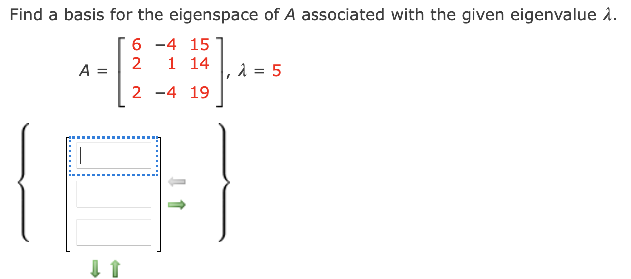 Solved Find a basis for the eigenspace of A associated with | Chegg.com