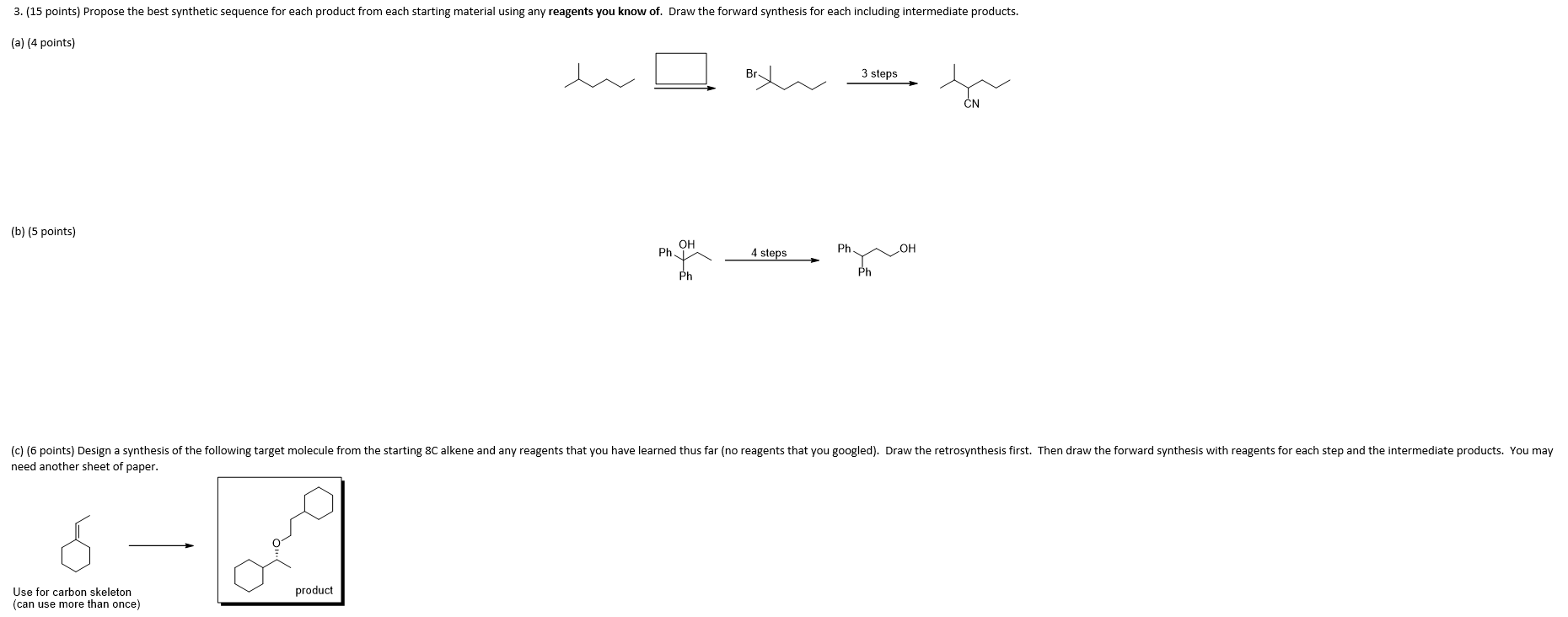 Solved 3. (15 points) Propose the best synthetic sequence | Chegg.com