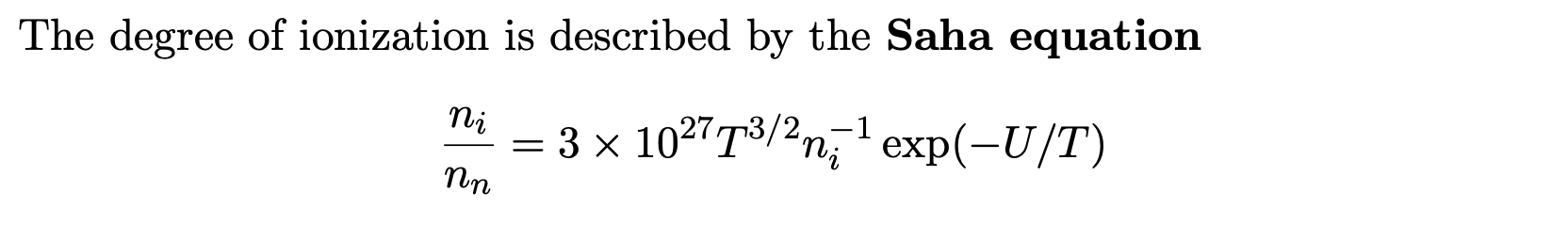 Solved The degree of ionization is described by the Saha | Chegg.com