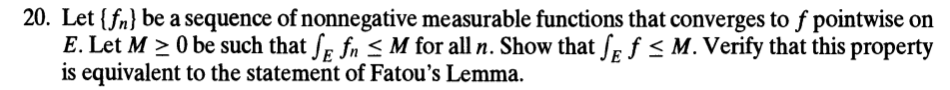 Solved 20. Let {fn} be a sequence of nonnegative measurable | Chegg.com