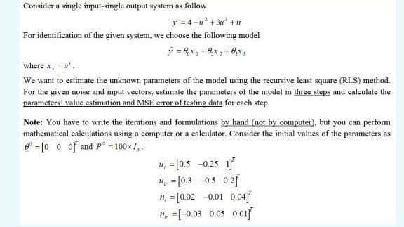 Consider a single input-single output system as | Chegg.com