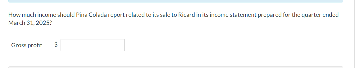 Solved Pina Colada Company sells goods that cost $306,000 to | Chegg.com