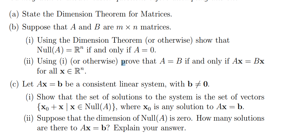 Solved (a) State the Dimension Theorem for Matrices. (b) | Chegg.com