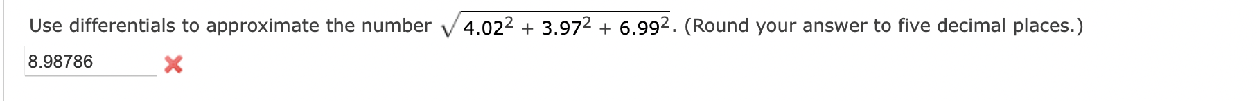 Solved Use differentials to approximate the number | Chegg.com
